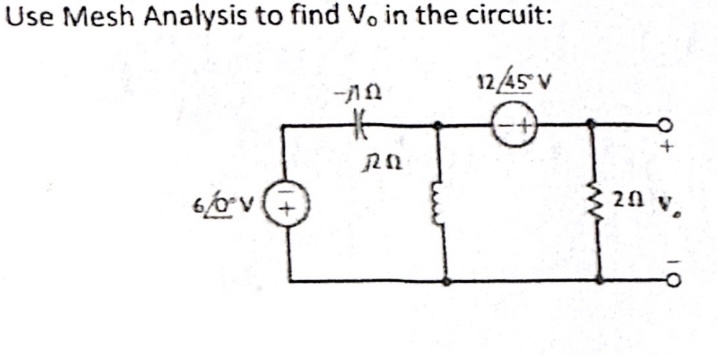Solved Use Mesh Analysis to find V0 ﻿in the circuit: | Chegg.com