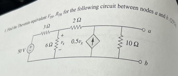 Solved tant VTH,RTH for the following circuit between nodes | Chegg.com