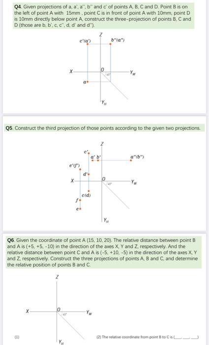 Solved Q1 Construct the three-projection of points A. B and | Chegg.com
