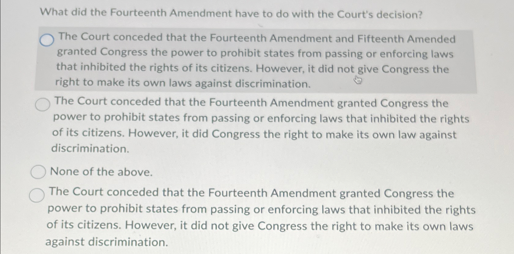 Solved What did the Fourteenth Amendment have to do with the | Chegg.com
