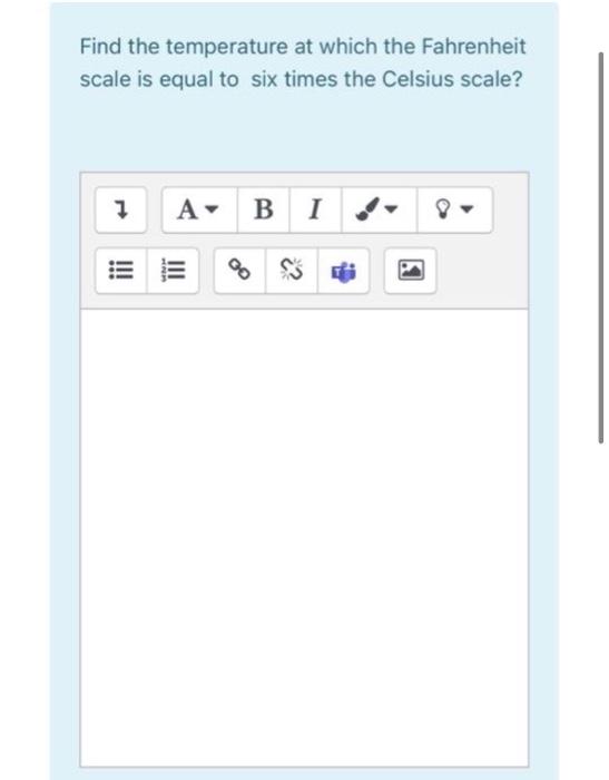 Solved Find the temperature at which the Fahrenheit scale is | Chegg.com