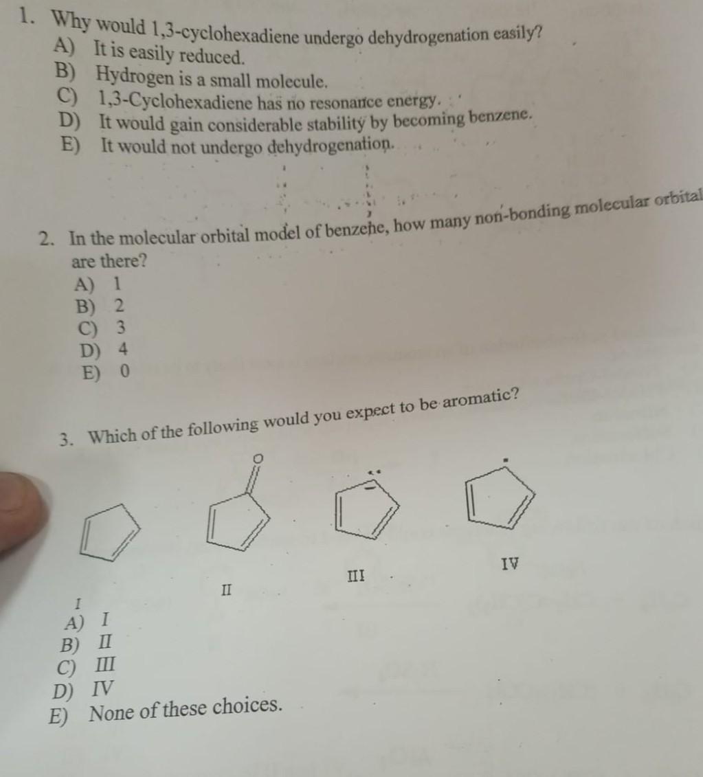 Solved 1. Why would 1,3-cyclohexadiene undergo | Chegg.com