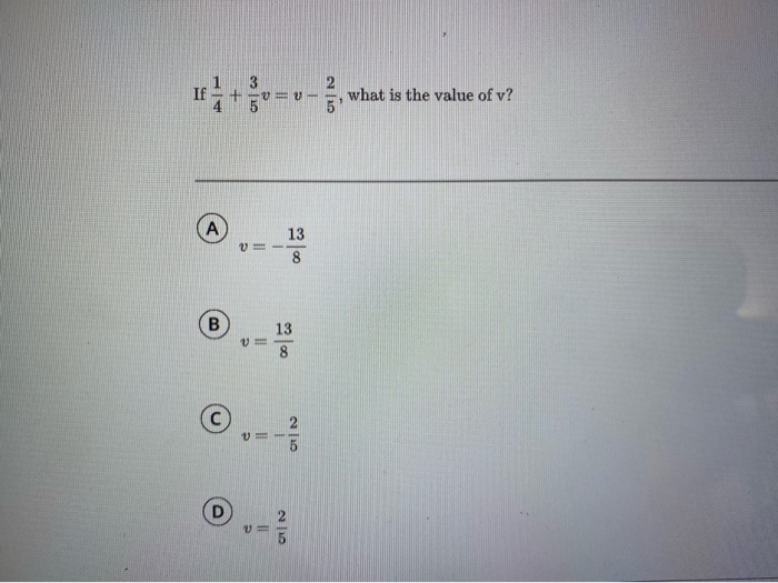 Solved If + 5 = v- , what is the value of v? | Chegg.com