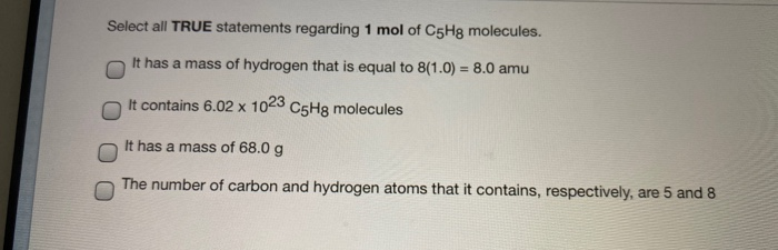 Solved Select all TRUE statements regarding 1 mol of C5Hg | Chegg.com