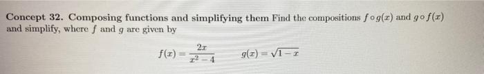 Solved Concept 32. Composing functions and simplifying them | Chegg.com