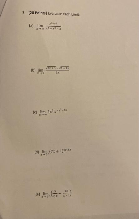Solved 3. [20 Points] Evaluate each Limit: (a) | Chegg.com