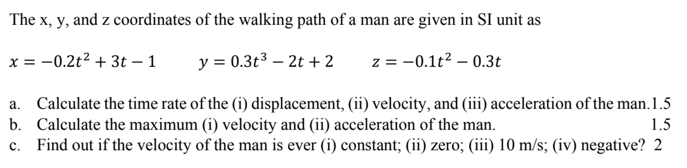 Solved The x,y, ﻿and z ﻿coordinates of the walking path of a | Chegg.com