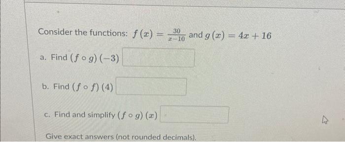 Solved Consider the functions: f(x)=x−1030 and g(x)=4x+16 a. | Chegg.com