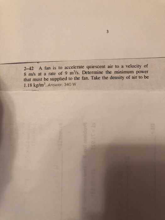 Solved 2-42 A fan is to accelerate quiescent air to a | Chegg.com