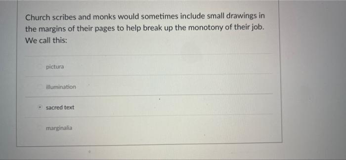 Church scribes and monks would sometimes include | Chegg.com