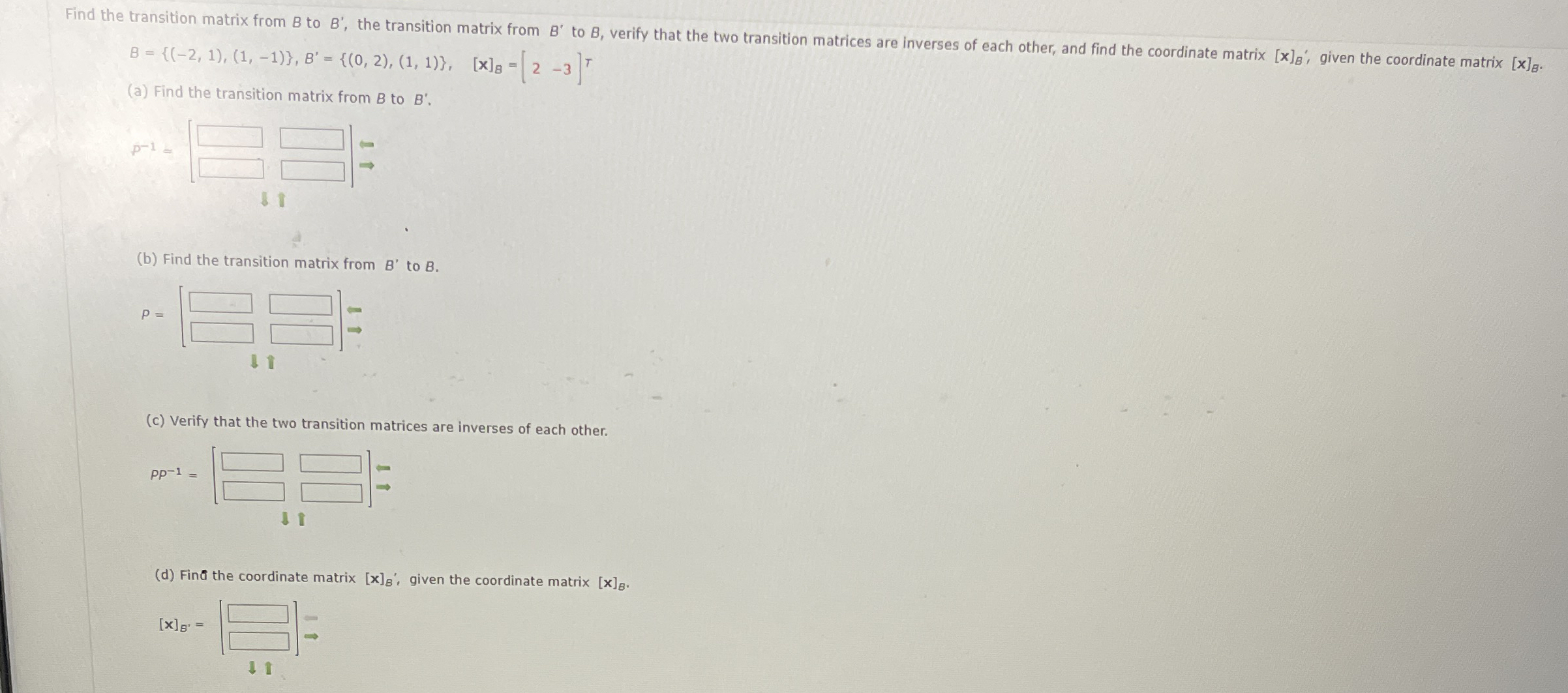Solved Find the transition matrix from B ﻿to B', ﻿the | Chegg.com