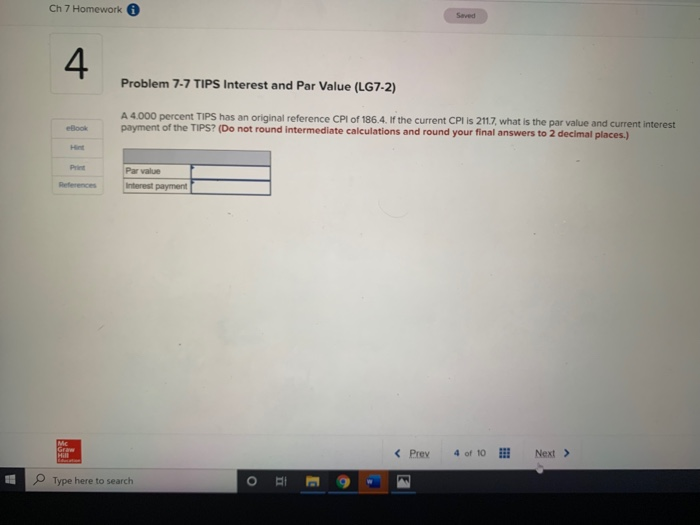 Solved Ch 7 Homework Problem 7-7 TIPS Interest and Par Value | Chegg.com Solved Ch 7 Homework Problem 7-7 TIPS Interest and Par Value | Chegg.com