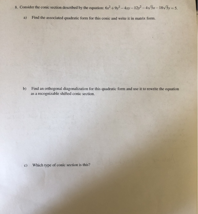 Solved 8. Consider the conic section described by the | Chegg.com