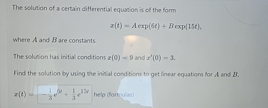 Solved The solution of a certain differential equation is of | Chegg.com