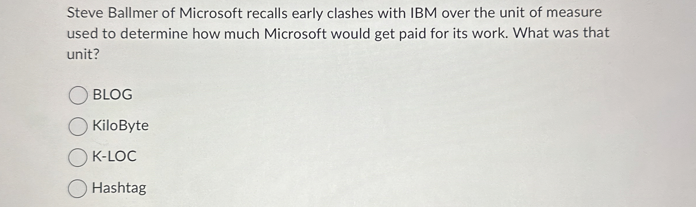 Solved Steve Ballmer of Microsoft recalls early clashes with | Chegg.com
