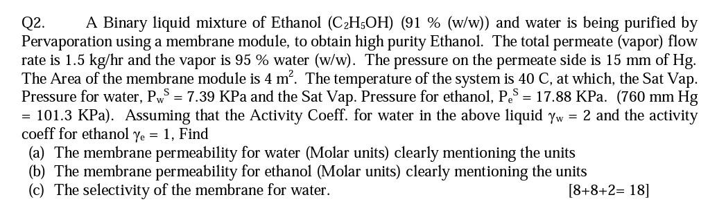 Q2. A Binary liquid mixture of Ethanol (C2H5OH) (91 % | Chegg.com