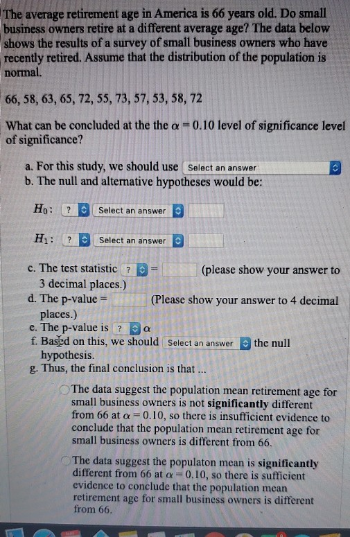 Solved The average retirement age in America is 66 years | Chegg.com