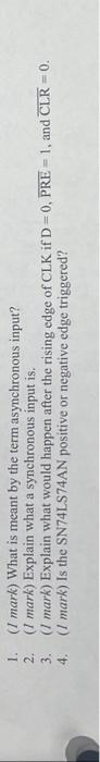Solved 1. (I mark) What is meant by the term asynchronous | Chegg.com