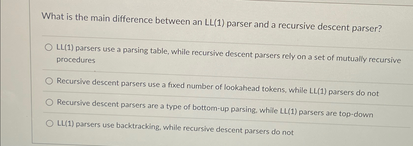 Solved What is the main difference between an LL(1) ﻿parser | Chegg.com
