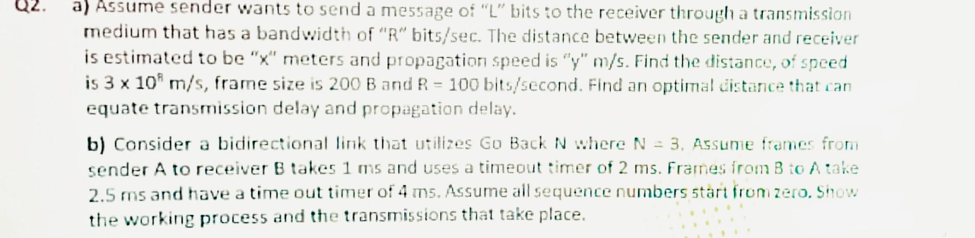 Solved a) Assume sender wants to send a message of " L " | Chegg.com
