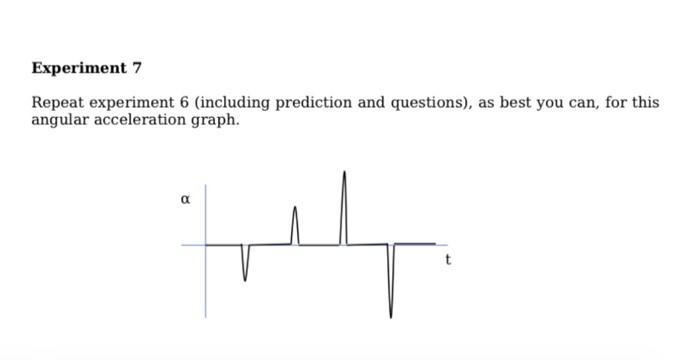 Repeat experiment 6 (including prediction and | Chegg.com