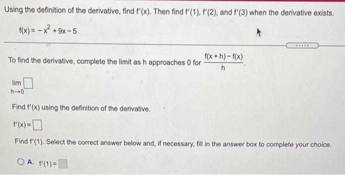Solved Using the definition of the derivative, find f'(x). | Chegg.com