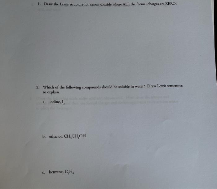 Solved 1. Draw the Lewis structure for xenon dioxide where | Chegg.com