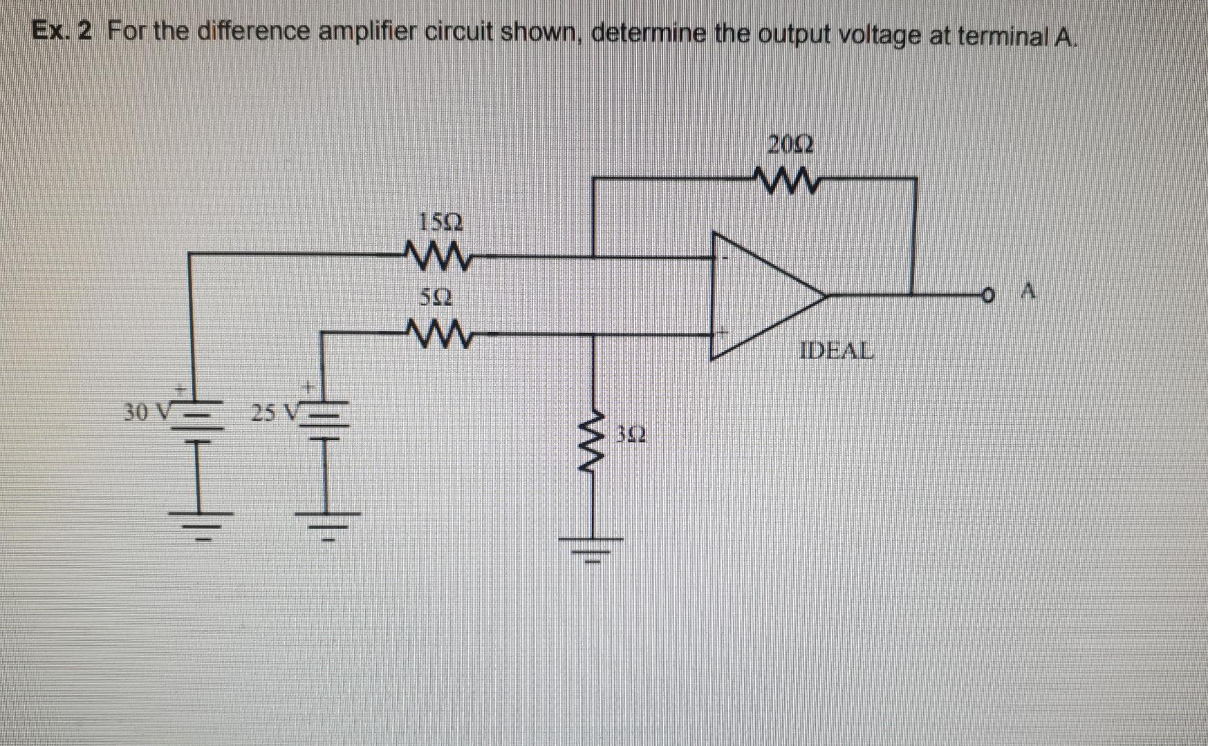 Solved Ex. 2 For the difference amplifier circuit shown, | Chegg.com