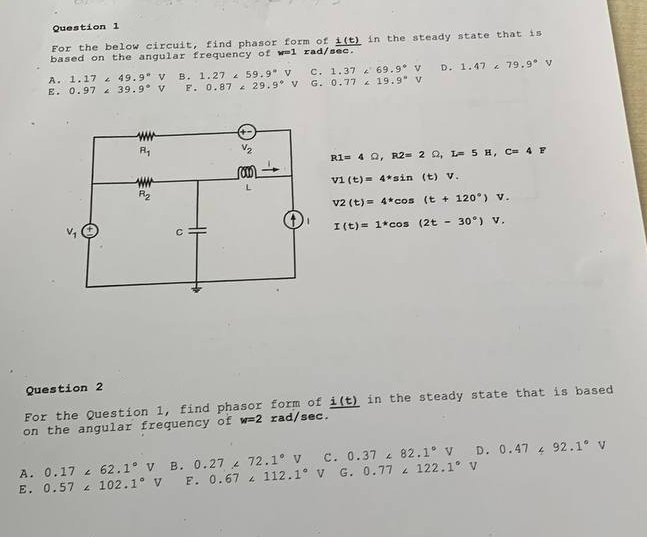 Solved Question 1For the below circuit, find phasor form of | Chegg.com