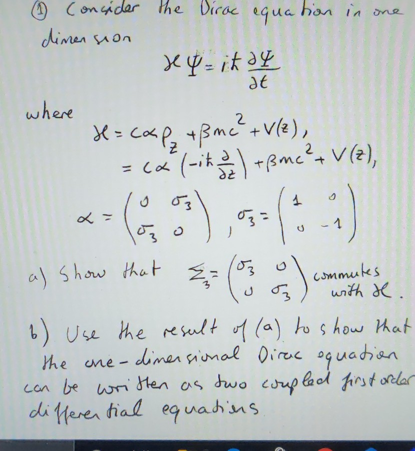 Solved the Dirac equation in one Consider dimension seq=it | Chegg.com