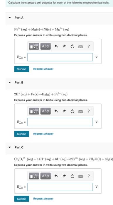 Solved Calculate the standard cell potential for each of the | Chegg.com