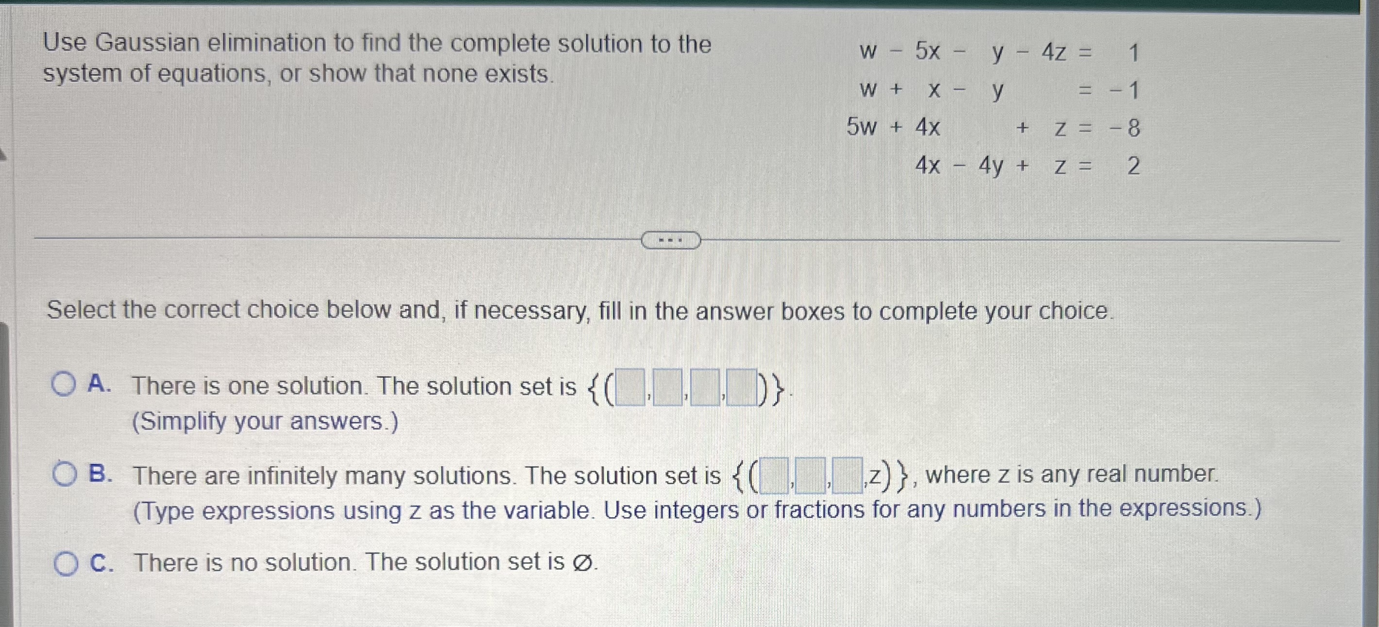 Solved Use Gaussian elimination to find the complete | Chegg.com