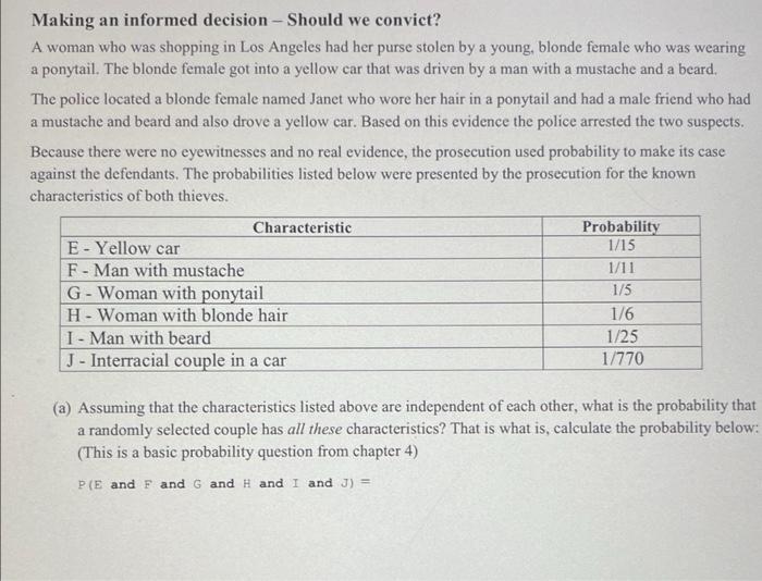Solved Making an informed decision - Should we convict? A | Chegg.com