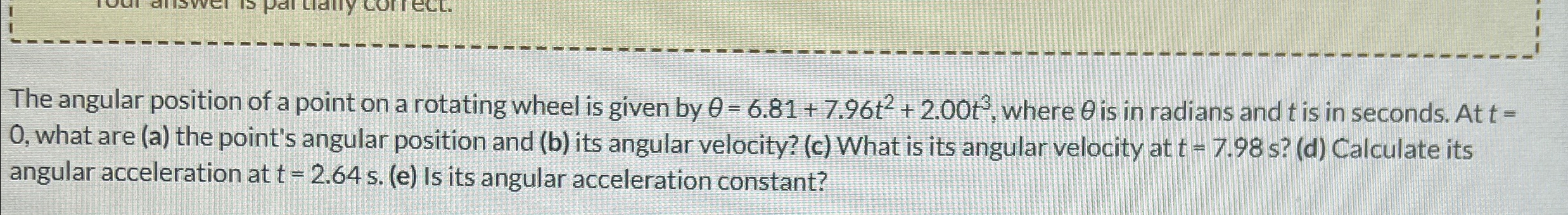 Solved 5)The angular position of a point on a rotating wheel | Chegg.com