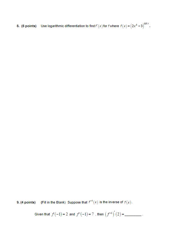 Solved (8 ﻿points) ﻿Use logarithmic differentiation to find | Chegg.com