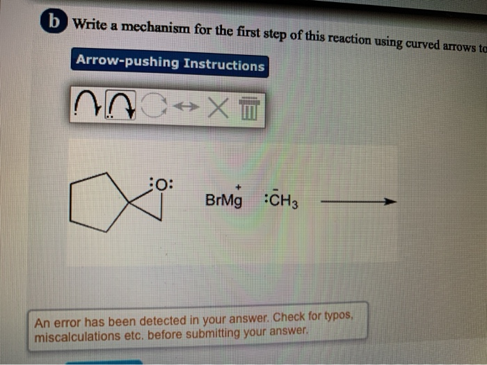 Solved b Write a mechanism for the first step of this | Chegg.com