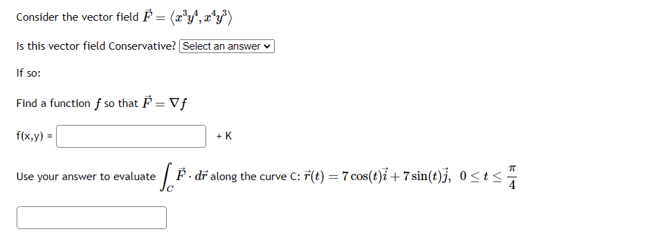 Solved Consider the vector field vec(F)=(:x3y4,x4y3:)Is this | Chegg.com