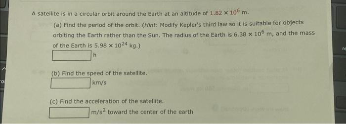 Solved A satellite is in a circular orbit around the Earth | Chegg.com