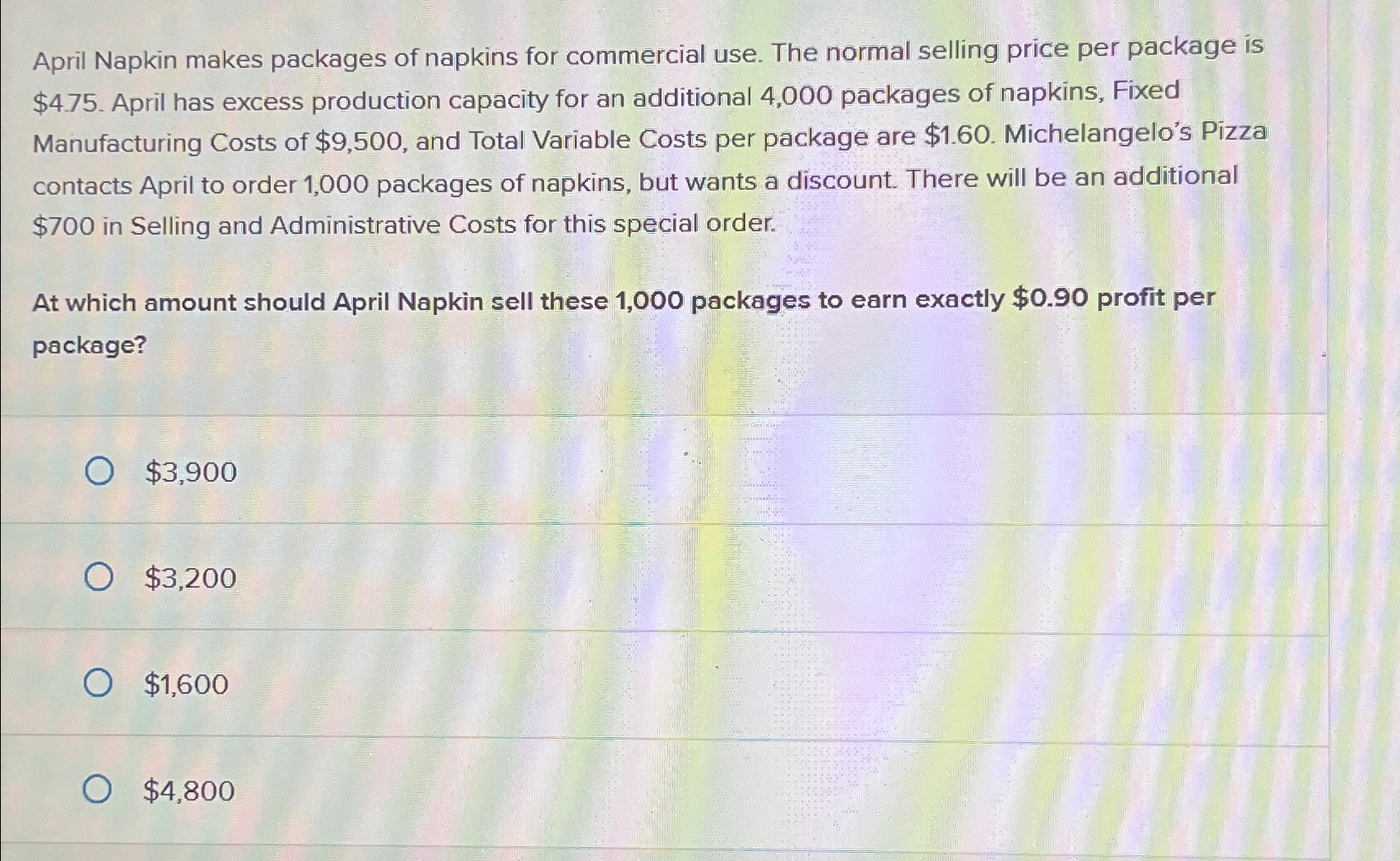 Solved April Napkin makes packages of napkins for commercial | Chegg.com