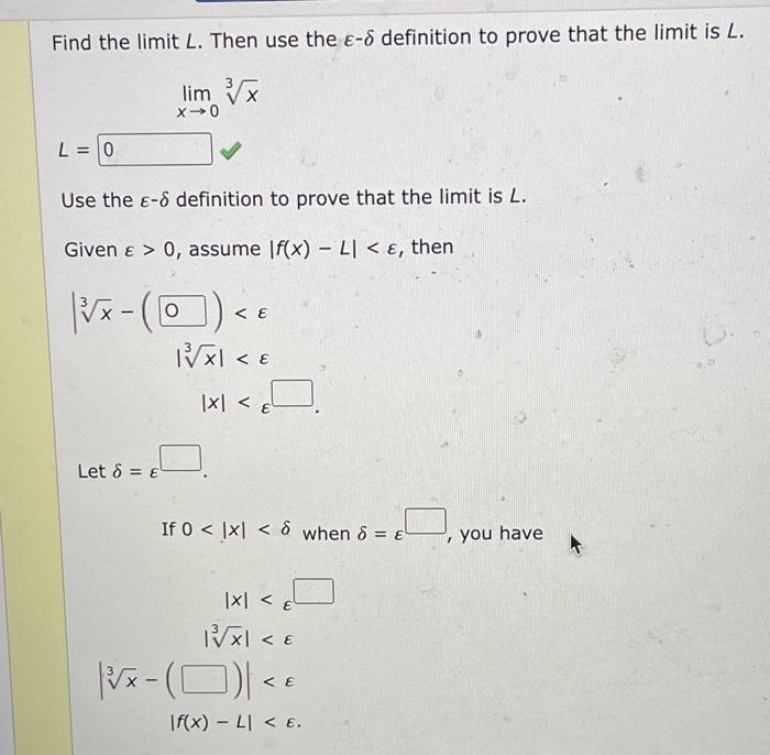Solved Find the limit L. Then use the ε−δ definition to | Chegg.com