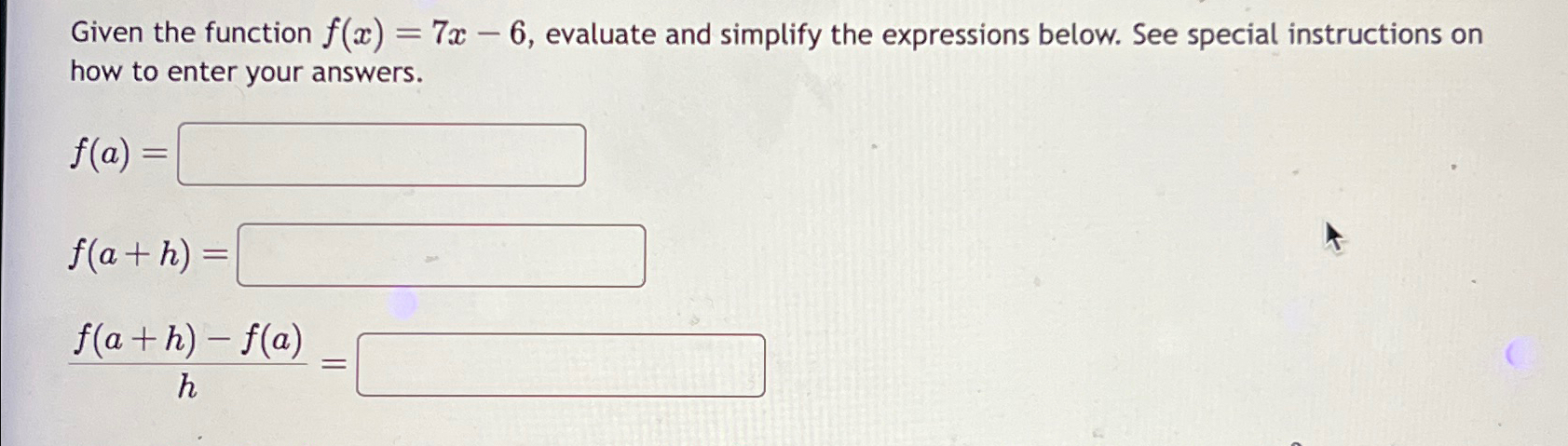 Solved Given the function f(x)=7x-6, ﻿evaluate and simplify | Chegg.com