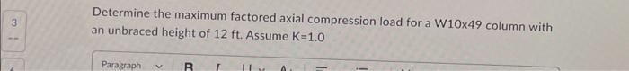 Solved Determine the maximum factored axial compression load | Chegg.com