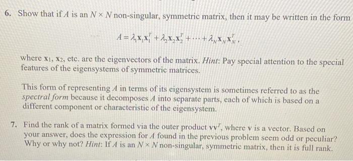 Solved Show that if A is an N×N non-singular, symmetric | Chegg.com