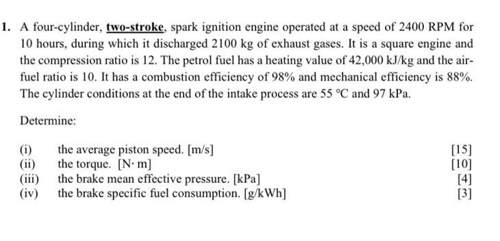 Solved 1. A four-cylinder, two-stroke, spark ignition engine | Chegg.com