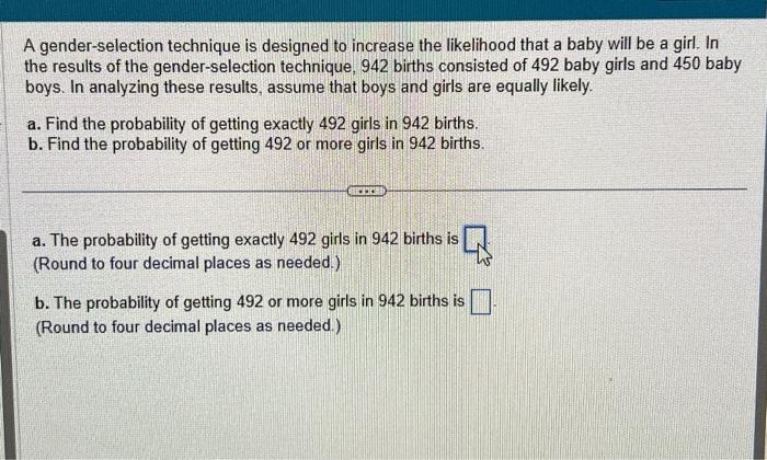 Solved A gender-selection technique is designed to increase | Chegg.com