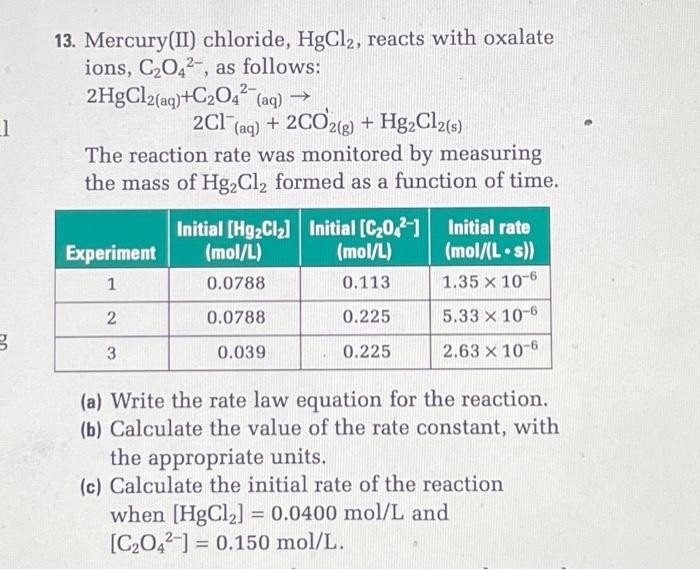 Solved 13. Mercury(II) chloride, HgCl2, reacts with oxalate | Chegg.com