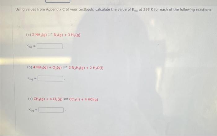 Solved Using values from Appendix C of your textbook, | Chegg.com