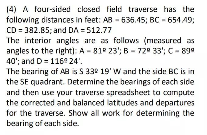 Solved (4) A four-sided closed field traverse has the | Chegg.com