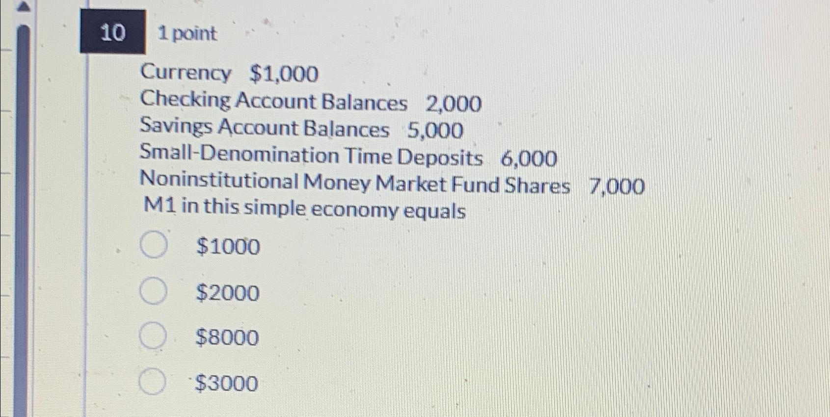 Solved 101 ﻿pointCurrency $1,000Checking Account Balances | Chegg.com