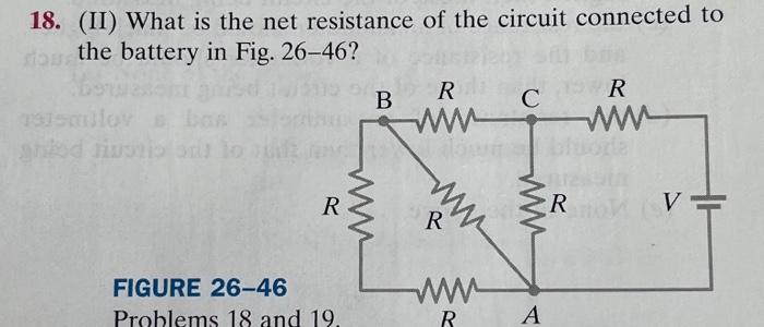 Solved 18. (II) What is the net resistance of the circuit | Chegg.com